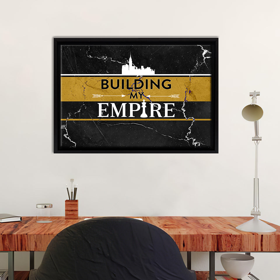 Building My Empire Motivational Inspirational - Motivation Canvas, Can ...